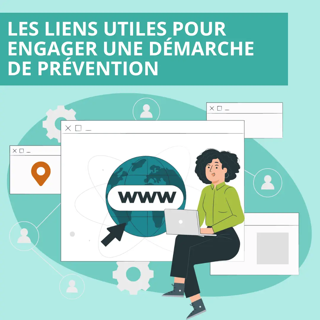 Les liens utiles pour engager une démarche de prévention en entreprise