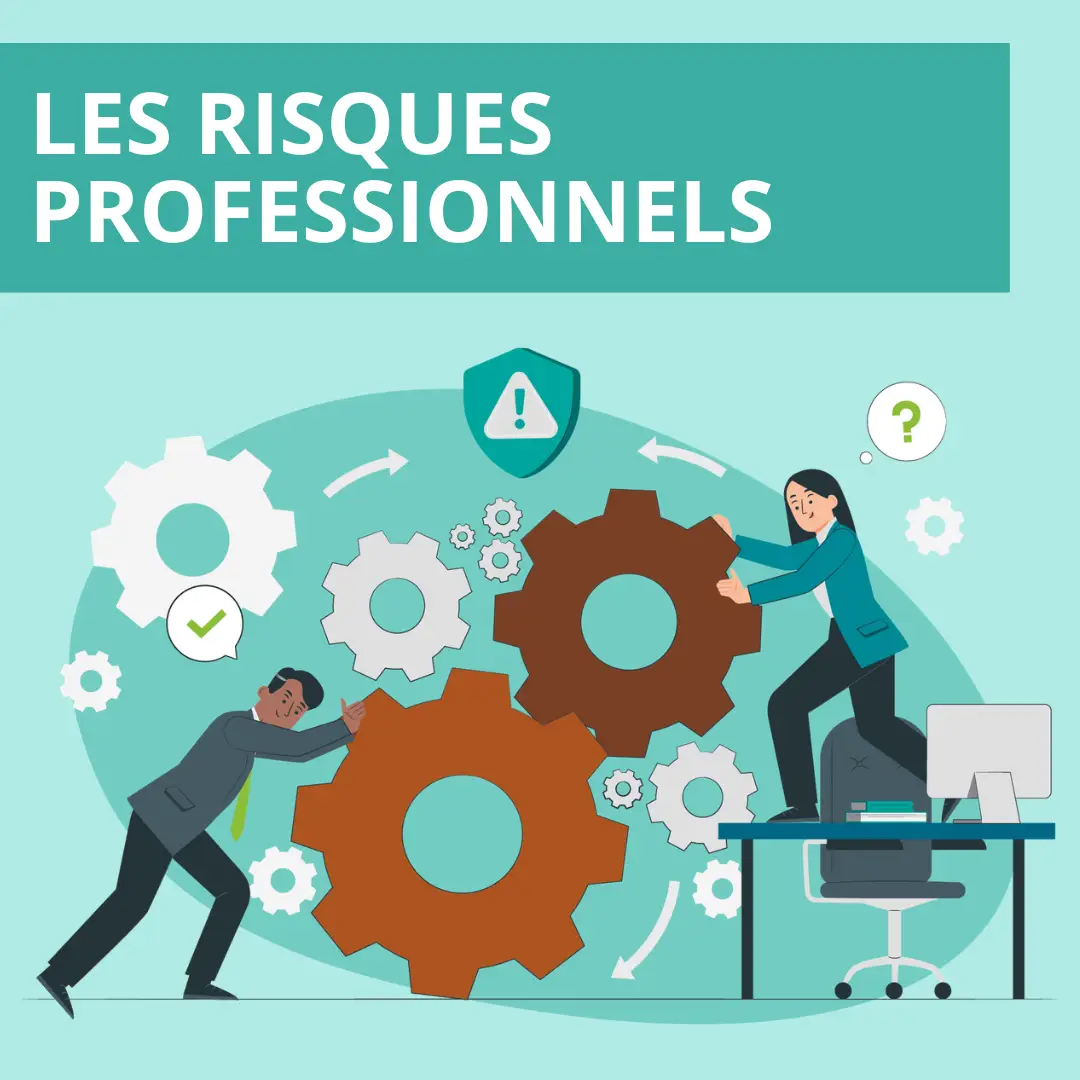 Les risques professionnels : un guide pour comprendre et prévenir
